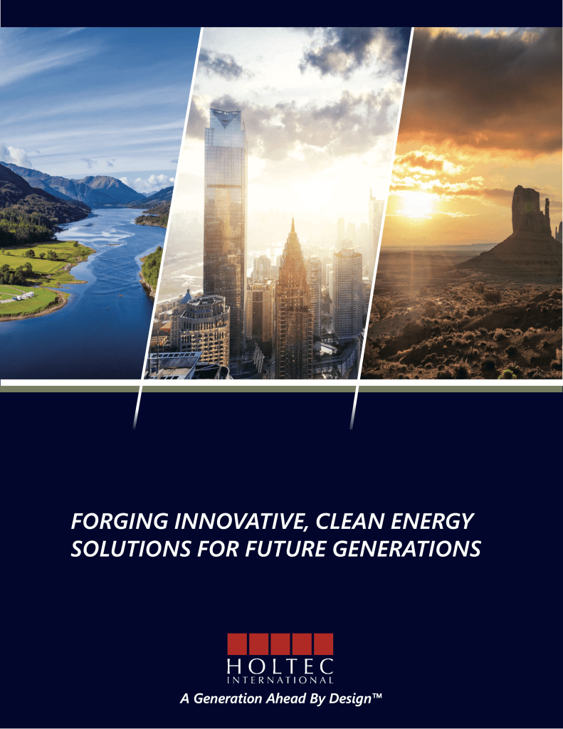 Holtec International: Forging Innovative, Clean Energy Solutions for ...